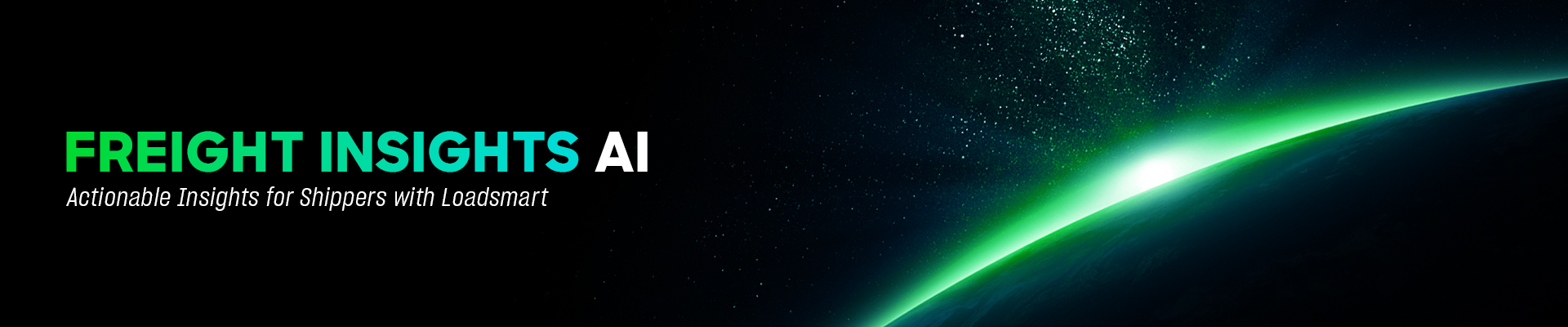 Actionable Insights for Shippers with Loadsmart